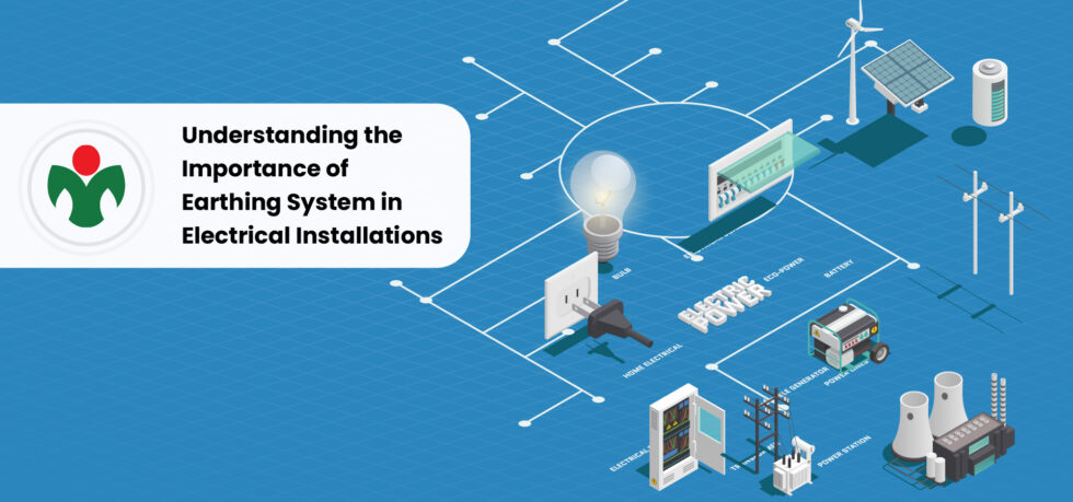 Importance of Earthing System in Electrical Installations - Manav